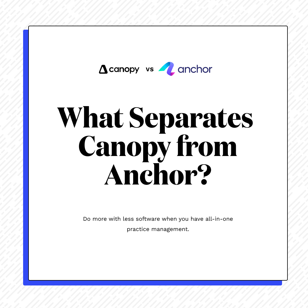 Anchor vs. Canopy