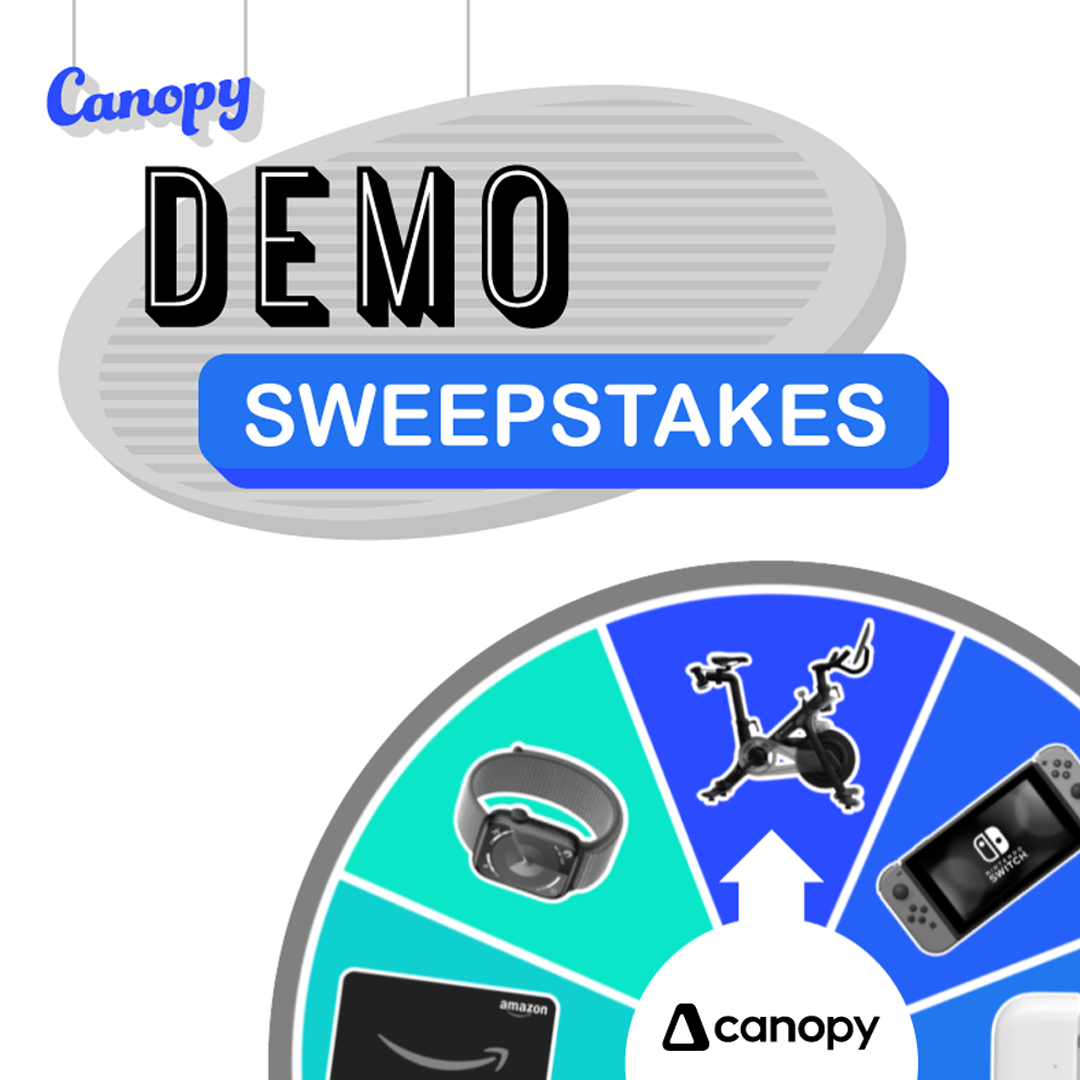 Canopy | Canopy Demo Sweepstakes