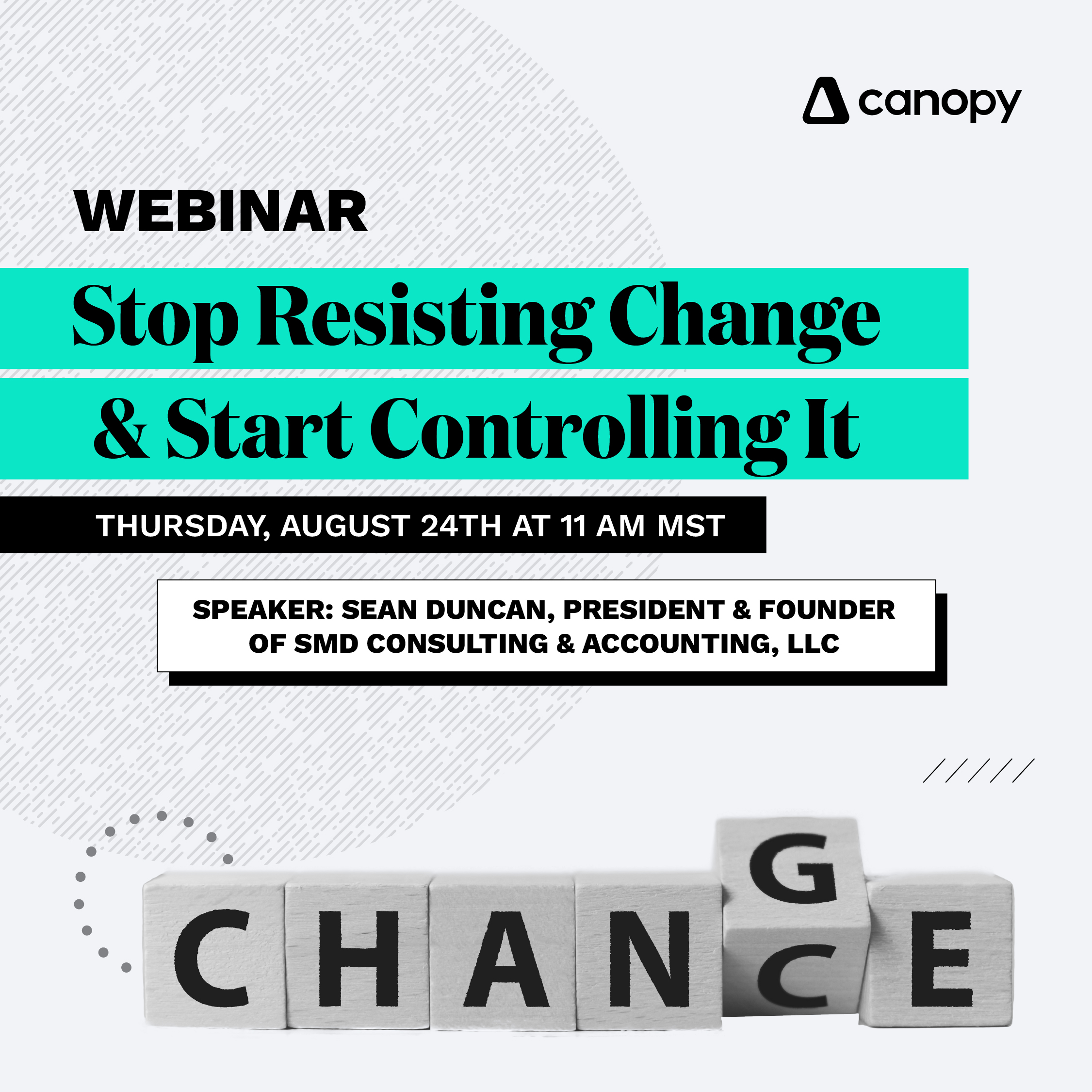 [Webinar] Stop Resisting Change & Start Controlling It