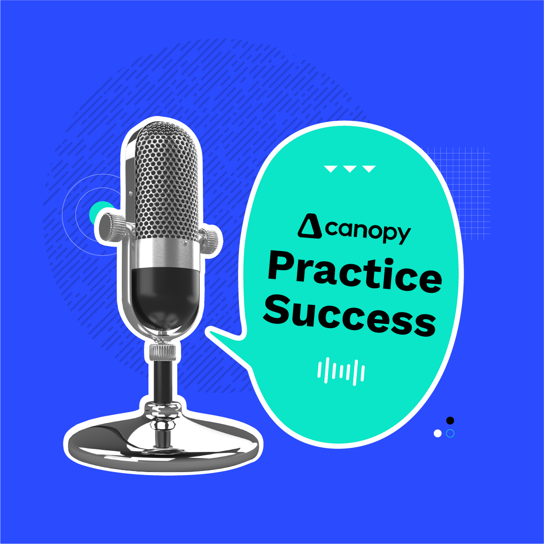 Practice Success Podcast | Canopy